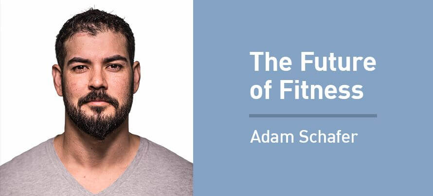 Ep. #583: Adam Schafer How the Coronavirus Will Change the Fitness ...