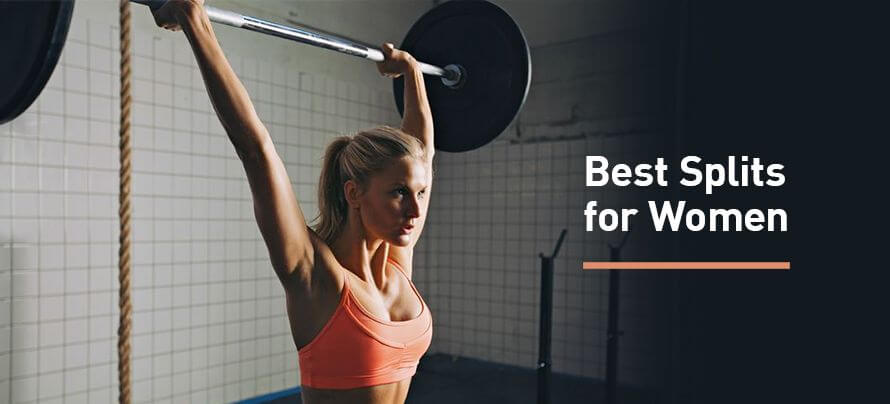 Ep. #669: The 4 Best Workout Splits for Women (According to Science ... Ep. #669: The 4 Best Workout Splits for Women (According to Science ...