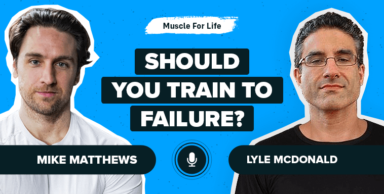 Ep. #1136: Lyle McDonald on the Truth About Training to Failure ...