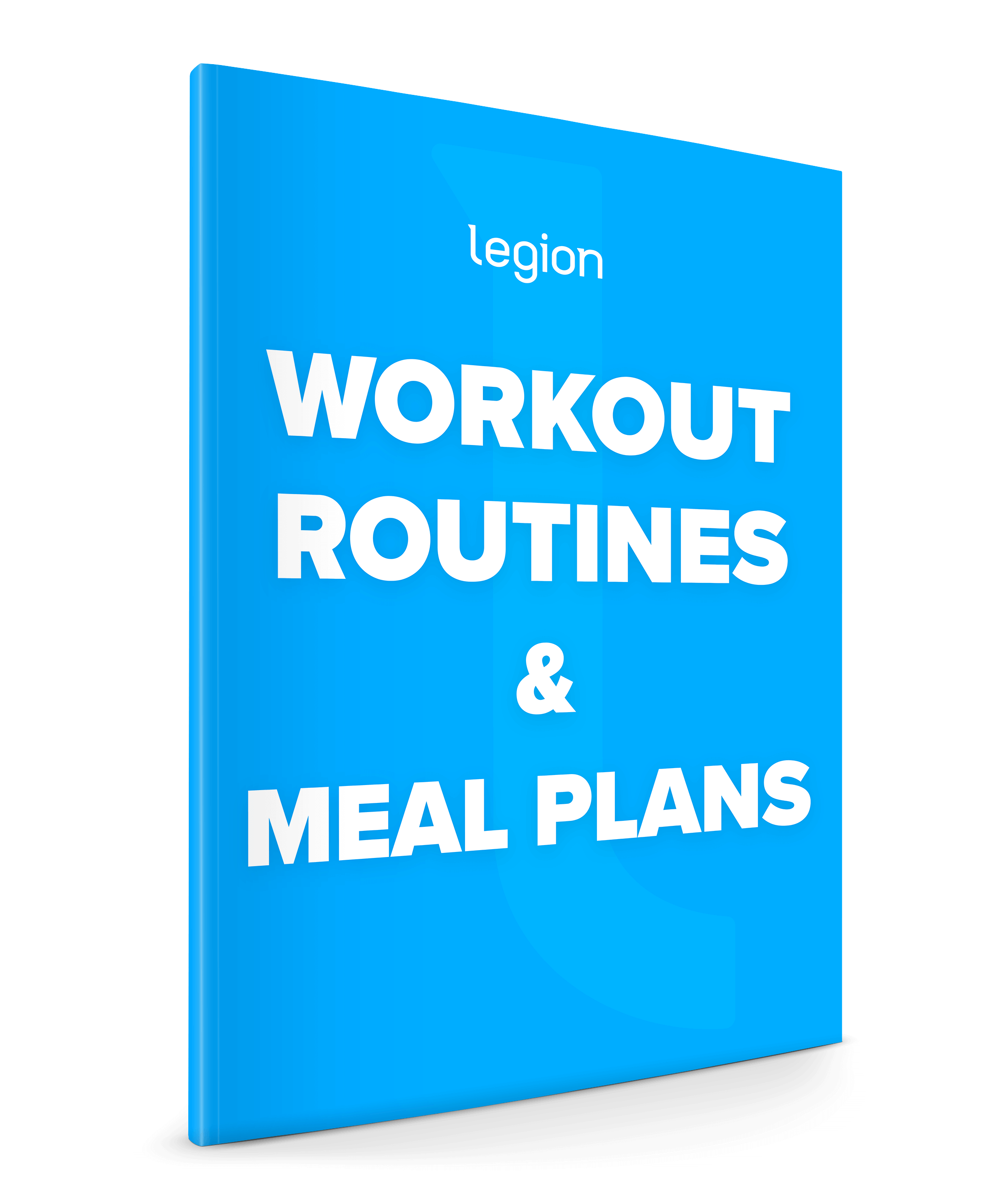 90-Day Workout Routines & Meal Plans - Legion Athletics