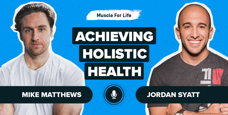 Ep. #1151: Jordan Syatt on Achieving Holistic Health - Legion Athletics