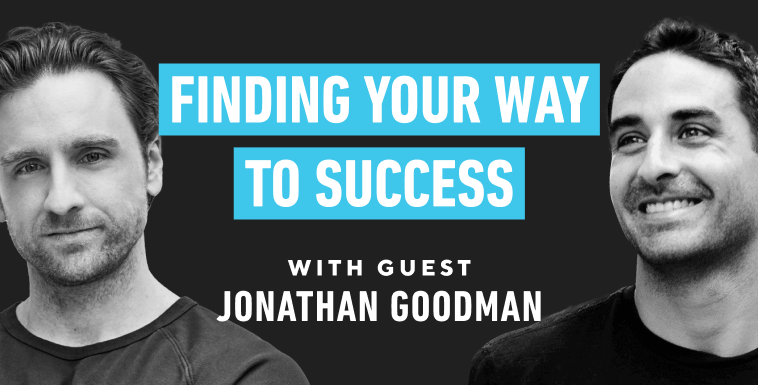 Ep. #1184: Jonathan Goodman on Writing, Success, and Finding Your Way - Legion Athletics